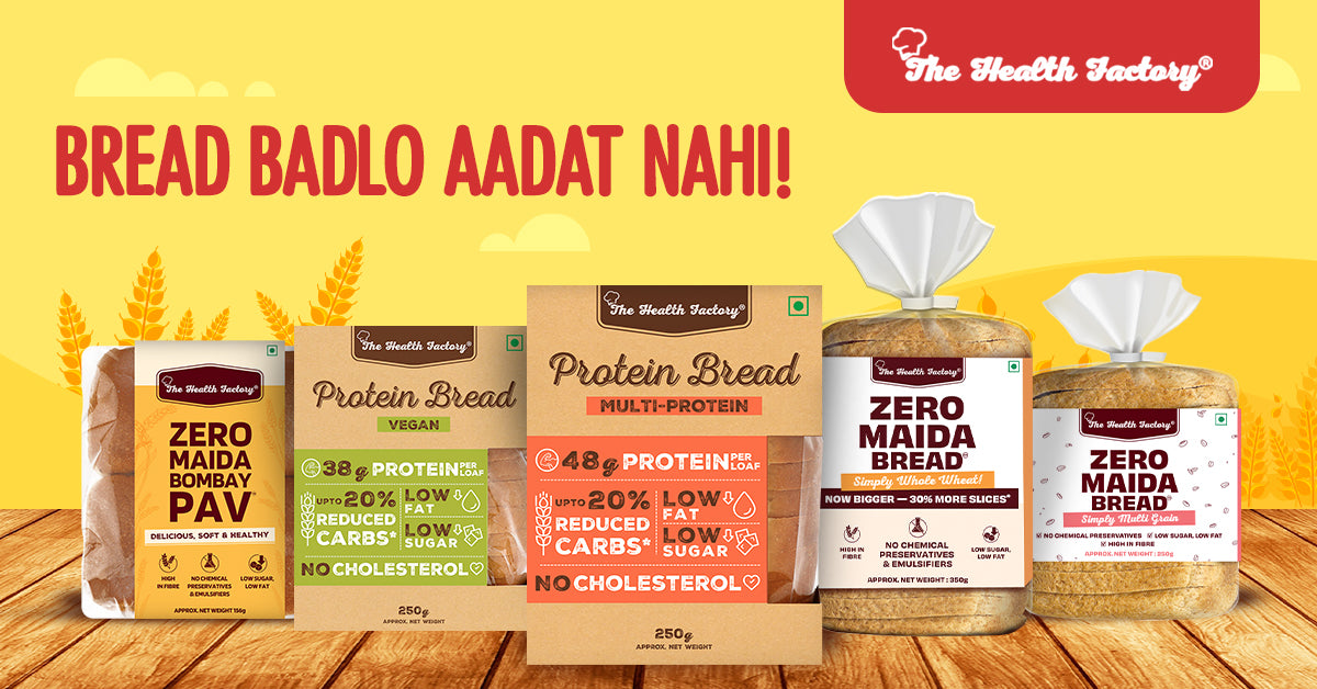 The Health Factory - Bread Badlo, Aadat Nahi!
